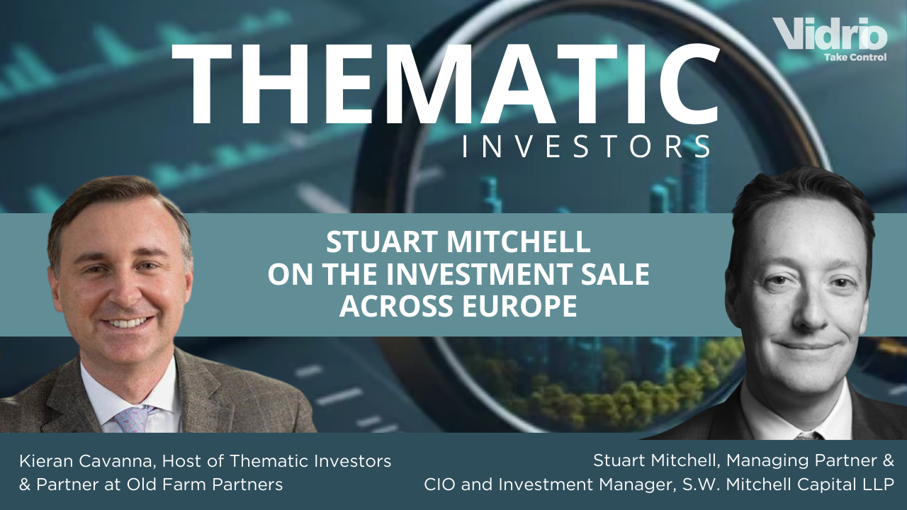 Thematic Investors: Stuart Mitchell on the Investment Sale Across ...